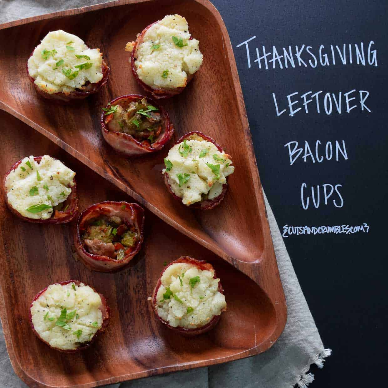 Thanksgiving Leftover Bacon Cups - Cuts and Crumbles