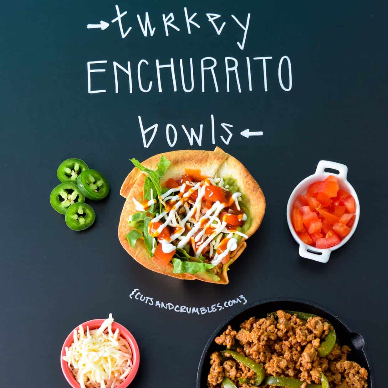 Turkey Enchurritos Bowls - Cuts and Crumbles